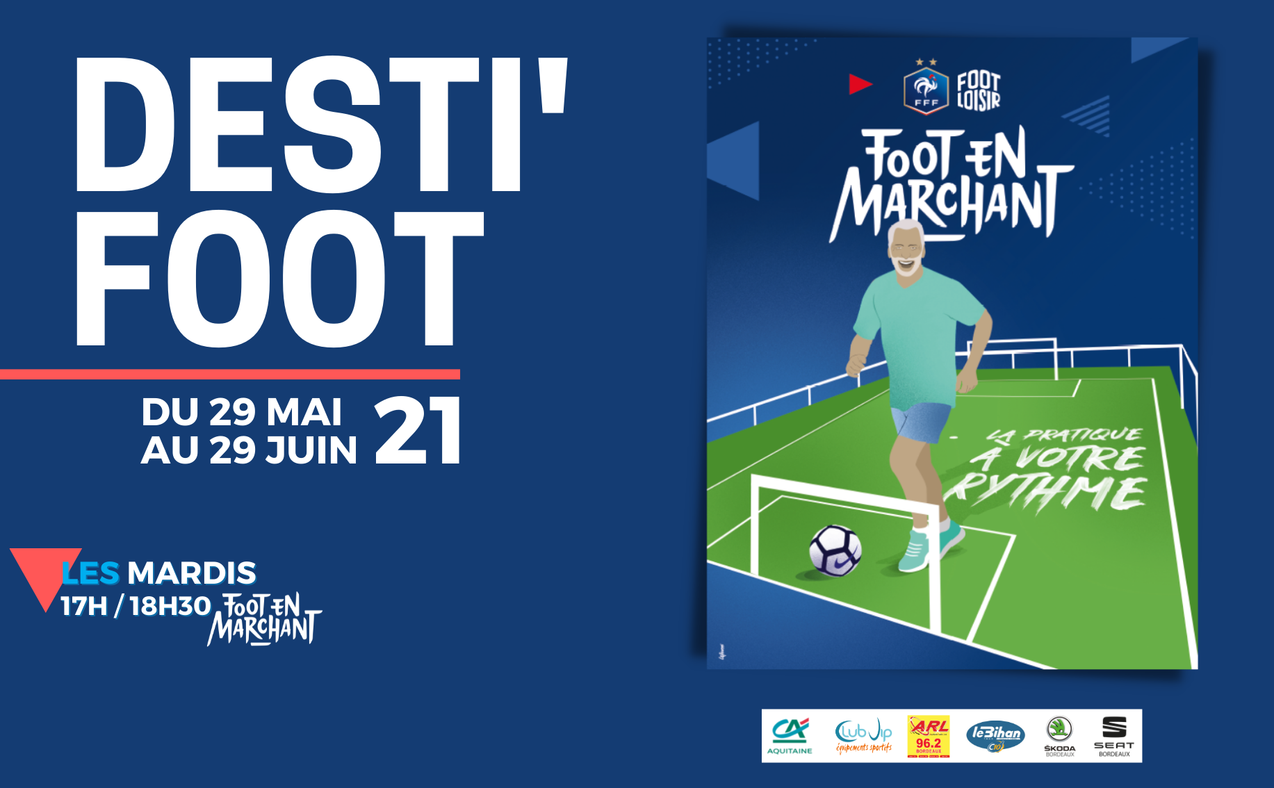 DESTI’FOOT : LES MARDIS C’EST FOOT EN MARCHANT ! – DISTRICT DE LA ...