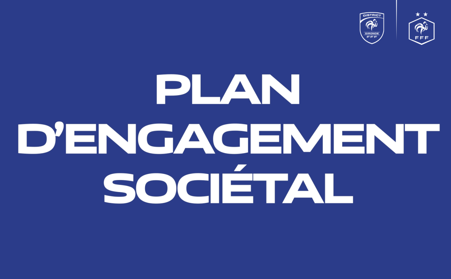 Plan d’engagement de la FFF – DISTRICT DE LA GIRONDE DE FOOTBALL